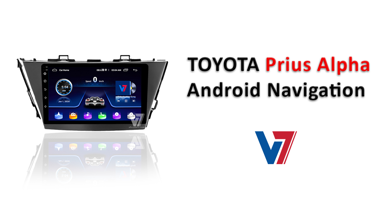 Prius Alpha Android Multimedia Navigation Panel LCD IPS Screen - V7 LCD ...