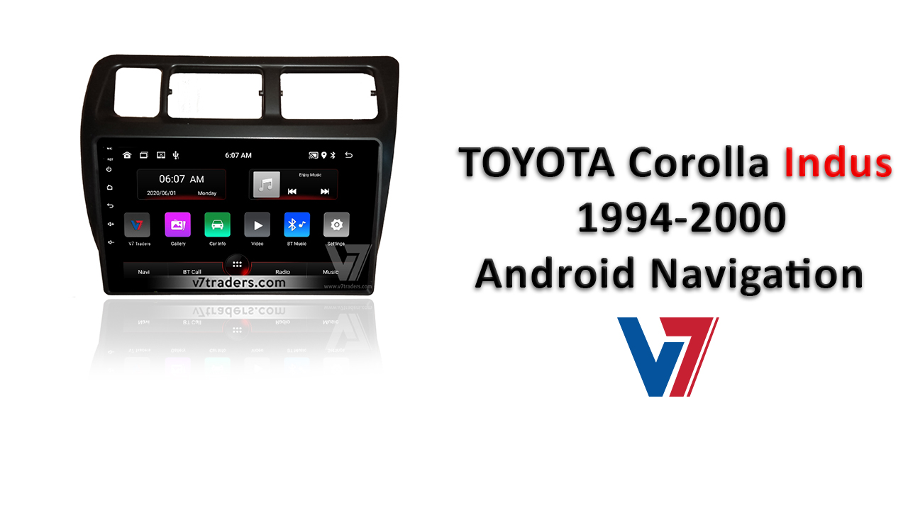 Toyota Corolla Indus 1994-2000 Android Navigation | V7 Traders
